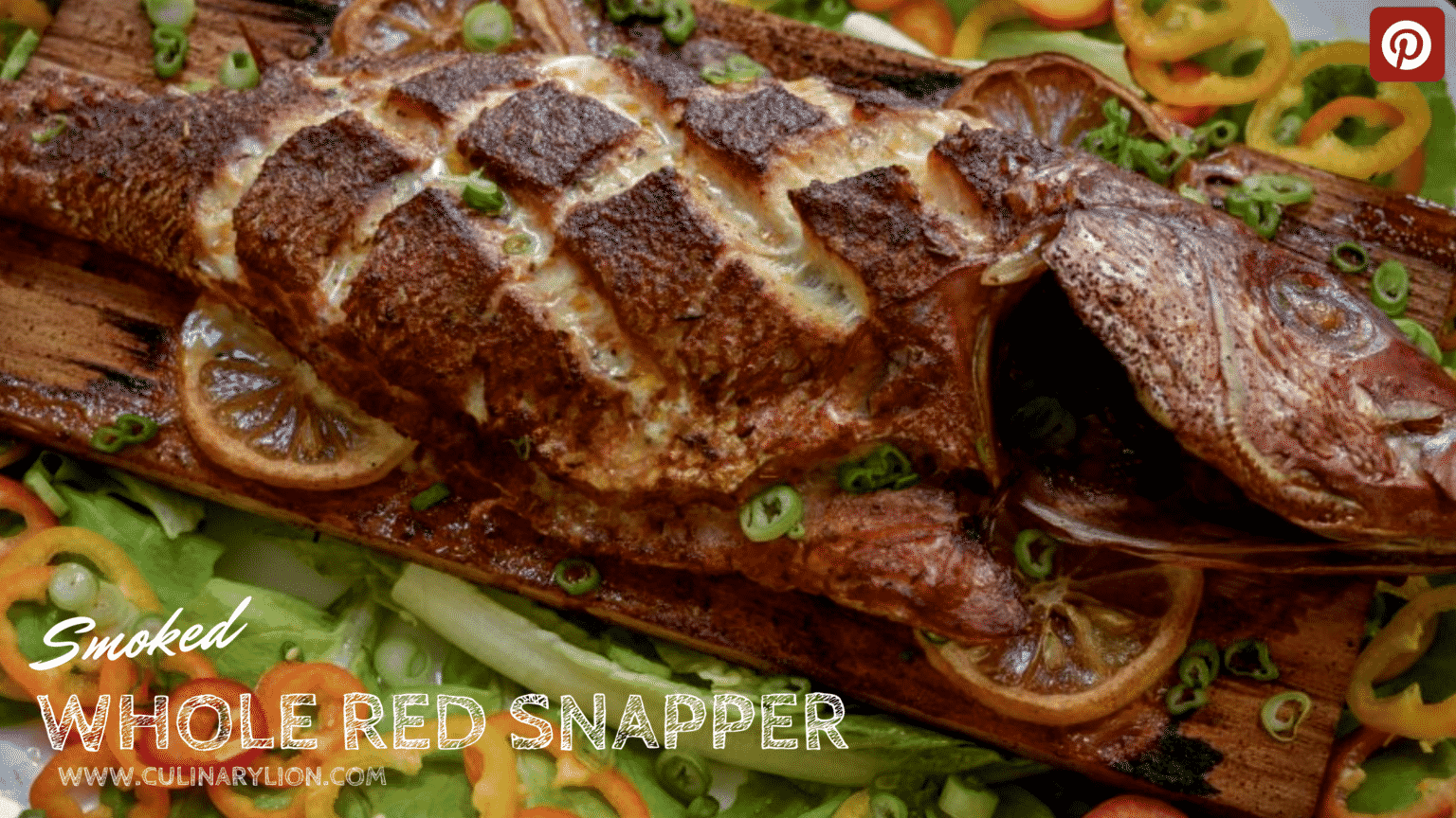 Smoked Whole Red Snapper - Culinary Lion